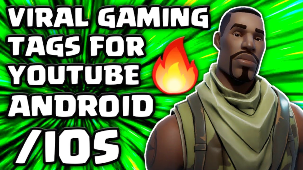 How To Find Viral Gaming Tags For Youtube Video How To Find Trending How To Find Viral Gaming Tags For Youtube Video How To Find Trending