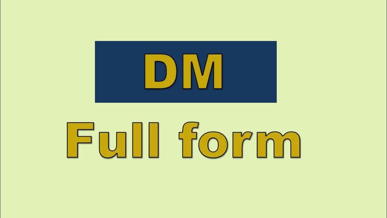dm full form | full form of DM - YouTube