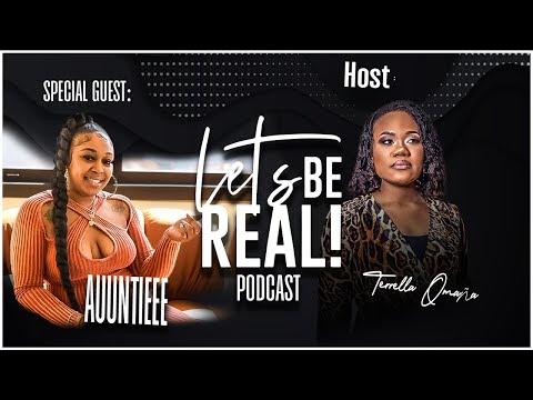LET'S BE REAL EP 4 AUUNTIEEE - YouTube