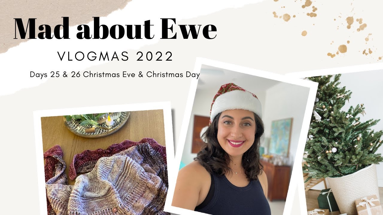 Mad About Ewe 2022 VLOGMAS// Days 25 & 26 Christmas Eve and Christmas ...
