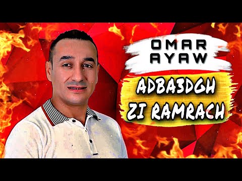 Omar Ayaw - Adhba3dhagh Zi Ramrach - Adh3ichagh Dha3azri