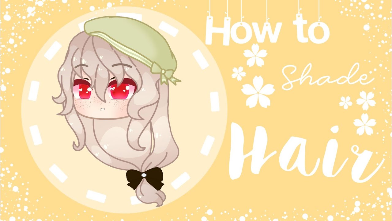 How I Shade Hair • Gacha Life / Club Tutorial • Hair Shading Tutorial ...