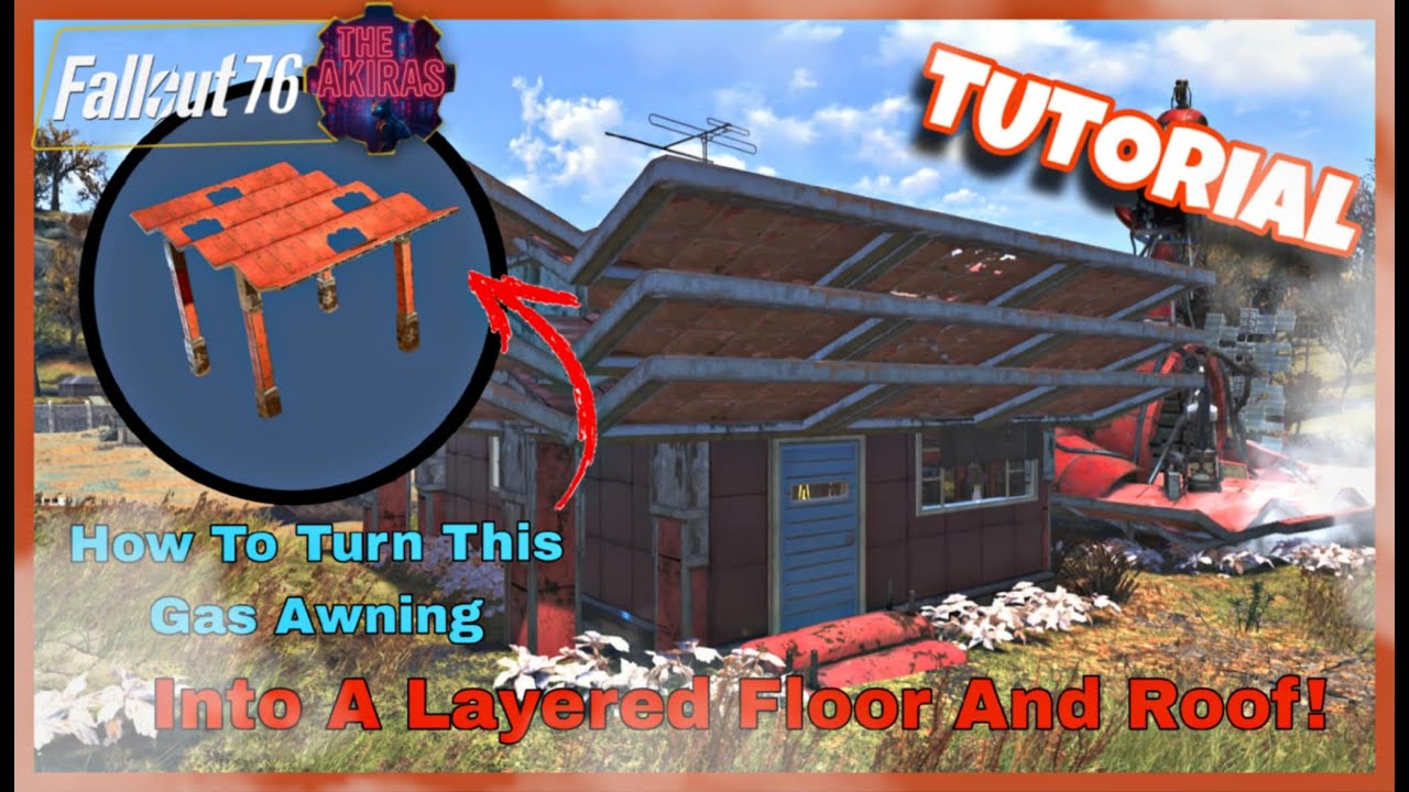 Fallout 76 Building Tutorial : How To Build Floors & Roofs With The Gas ...
