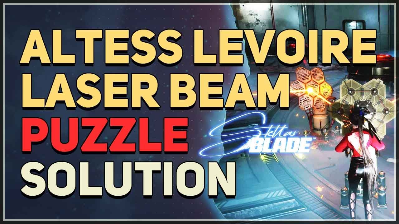 Altess Levoire Laser Beam Puzzle Stellar Blade - YouTube