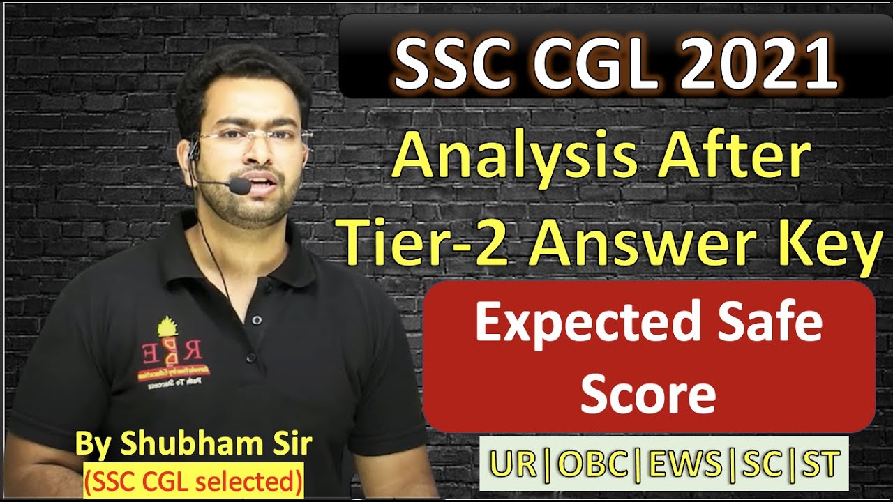 SSC CGL 2021 Analysis After Tier 2 Answer Key Expected Safe Score ssc-cgl-2021-analysis-after-tier-2-answer-key-expected-safe-score