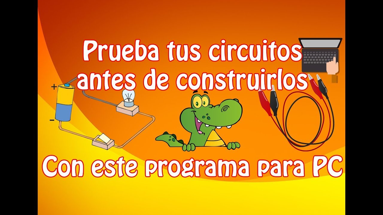 Crocodile Clips - Simulador de Circuitos Full en Español para PC - YouTube