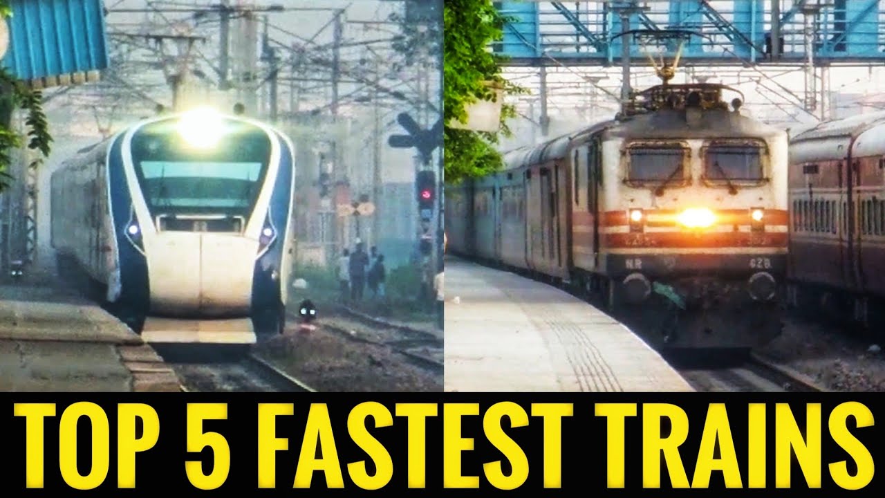 TOP 5 FASTEST TRAINS of Indian Railways by Average Speed | Vande Bharat ...