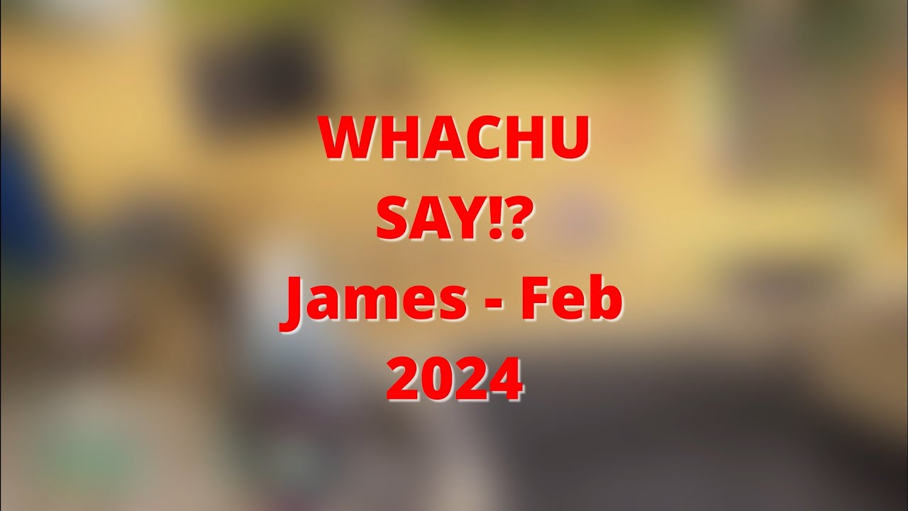 WHACHU SAY!? III - YouTube