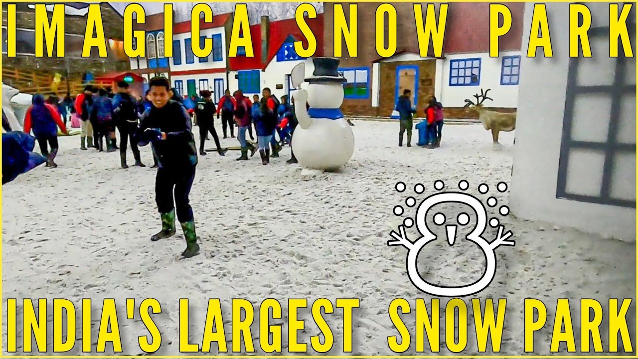 Imagica Snow Park Khopoli ☃️ All Information | Imagica Snow World ...