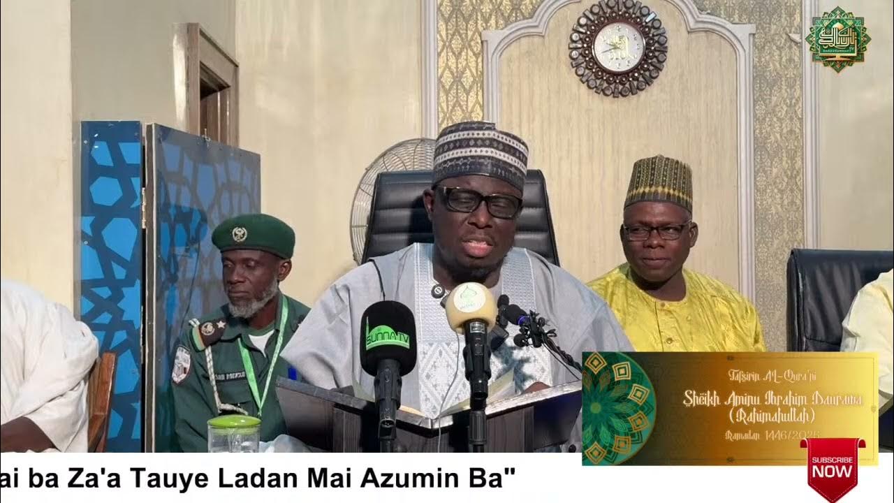 Ramadan Tafsir 11 Sheikh Aminu Ibrahim Daurawa { Hafizahullah }@AmDaurawa - YouTube