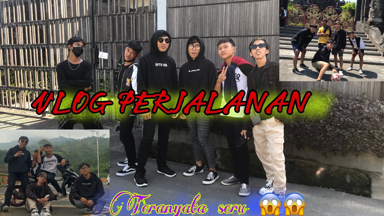 From Desa Julah, Ternyata begini Keseruan Vlog Perjalanan di Beberapa ...
