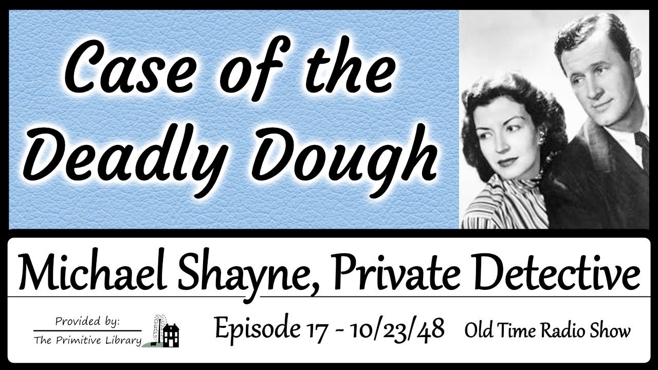 Michael Shayne Private Detective Case of the Deadly Dough Mystery Old ...