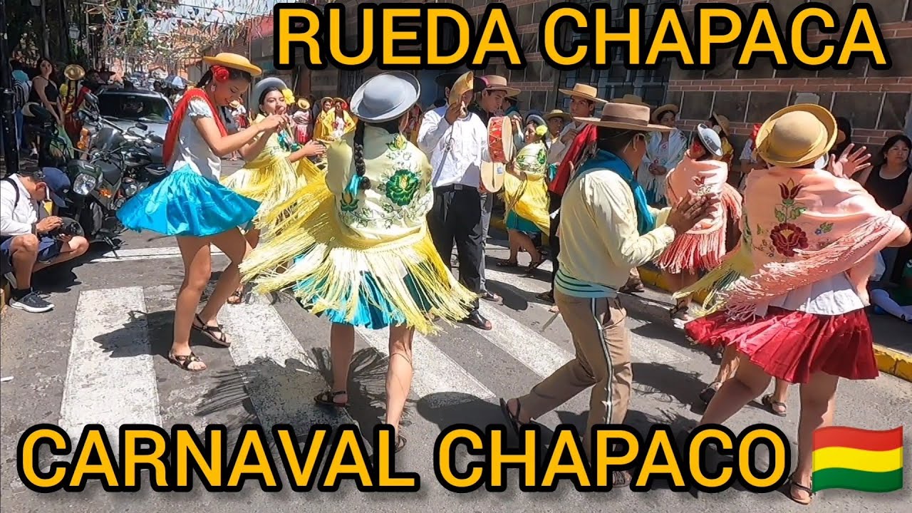 RUEDA CHAPACA acompañado de ERQUE Y CAJA (CARNAVAL CHAPACO) - YouTube