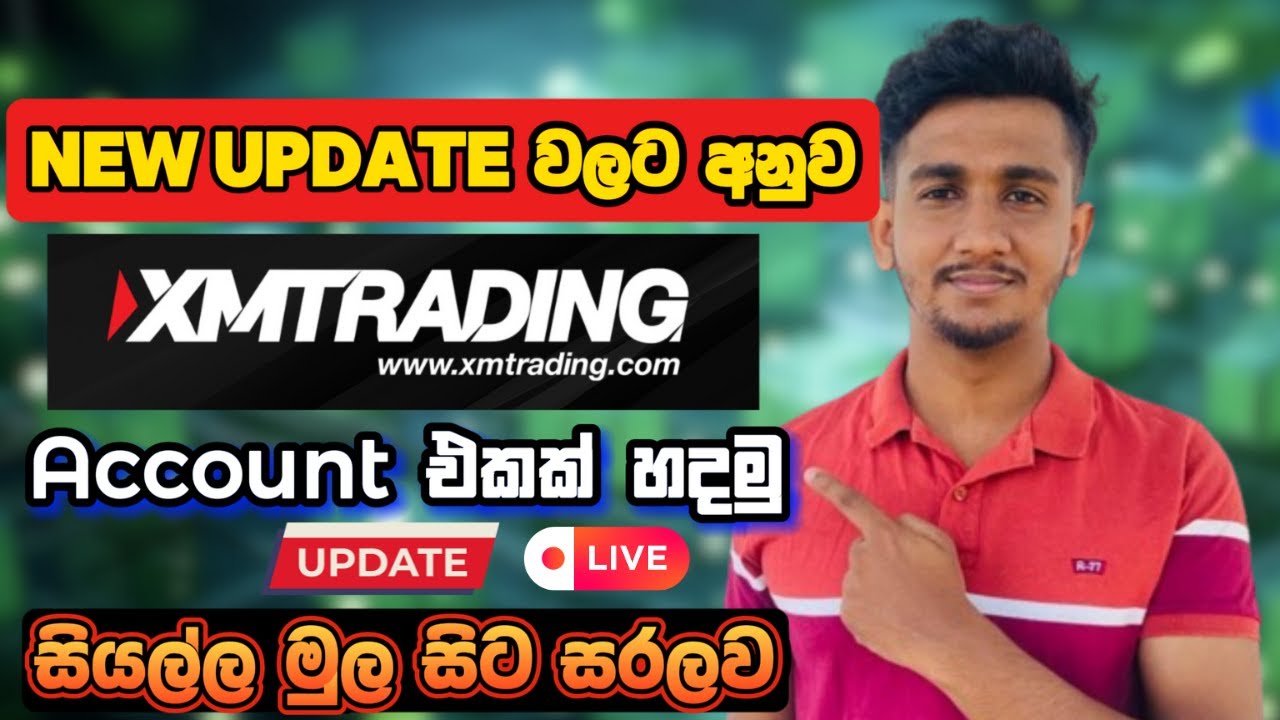 How To XM Trading Account in Sri Lanka I New Update 2025 I Forex Trading Sinhala - YouTube
