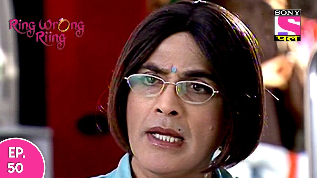 Ring Wrong Ring - रींग रॉंग रींग - Episode 50 - 6th June, 2017 - YouTube