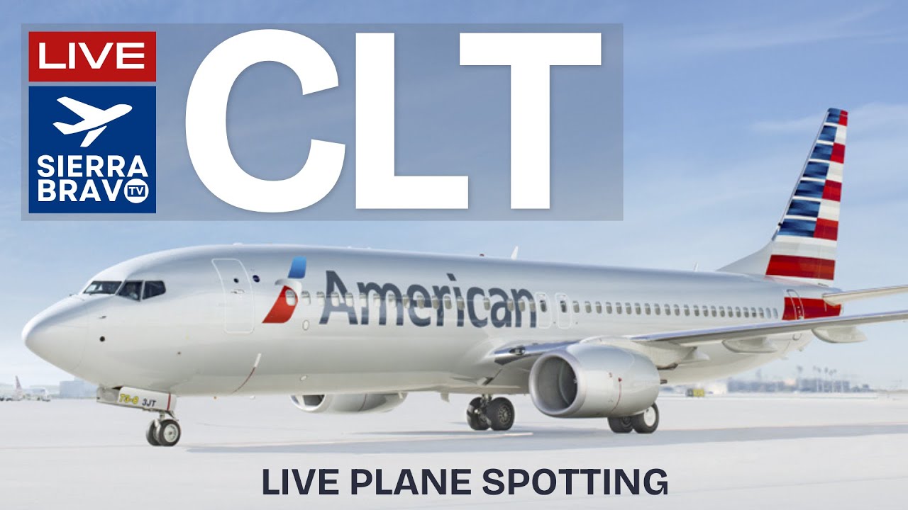 🔴 LIVE Plane Spotting Action at CLT Charlotte Douglas Intl Airport ...