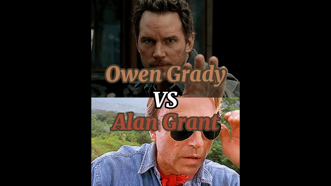 Owen Grady Vs Alan Grant Edit Shorts Jurassicworld Jurassicpark Owengrady Alangrant Viral