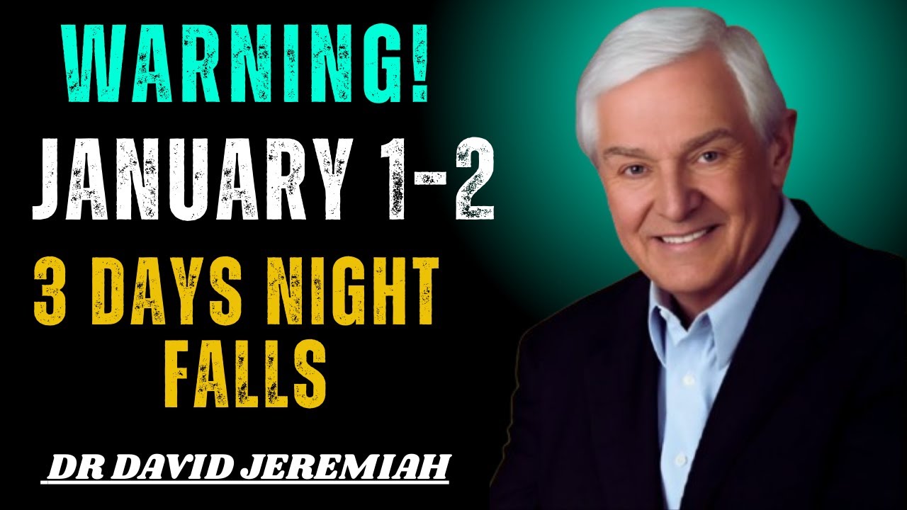 January 1–2 Prophecy Warning: 3 Days of Darkness Will Fall| DR. David ...