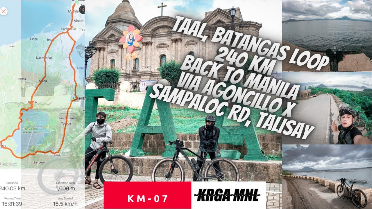 KM 07 | TAAL LOOP 240 KM FROM MANILA | Back to Manila via Agoncillo X ...