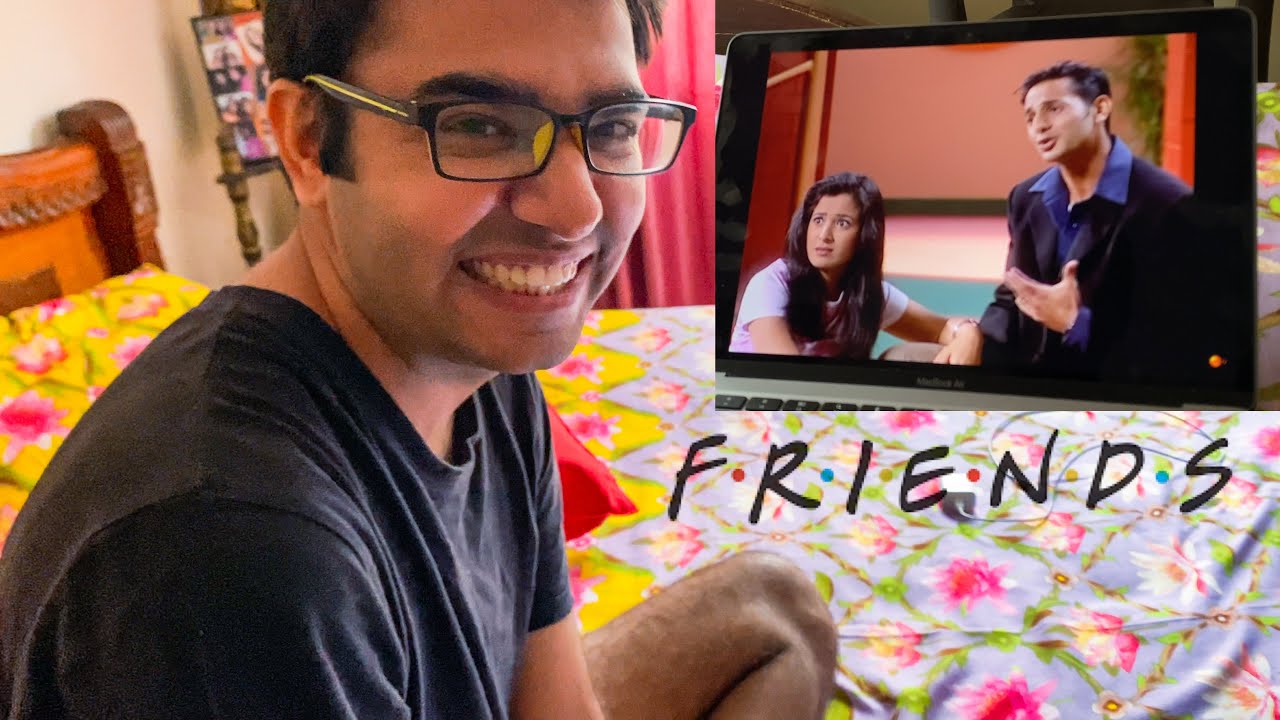 Have you watched Indian version of Friends? 🤯 4k Vlog #87 - YouTube