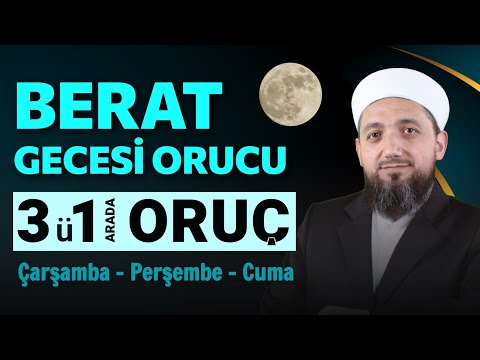 Berat kandili orucu ne zaman? | Şaban ayında hangi gün oruç tutulmalı? 2025