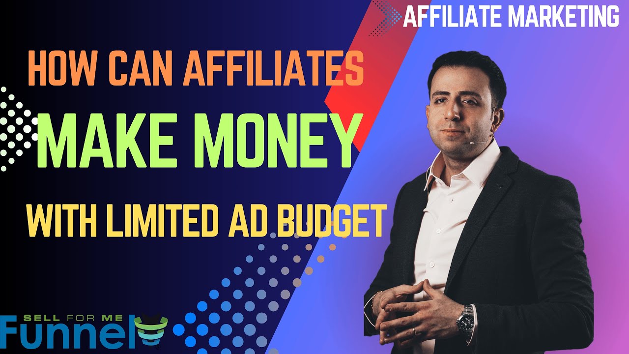 How Affiliates Can Make Money Online With A Limited Ad Budget - YouTube