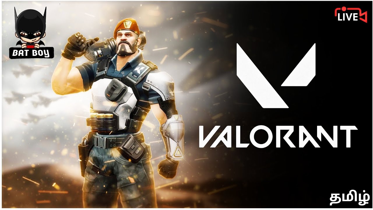 Valorant Live Tamil | BAT BOY YT | Tamil Live | PC Live | Road To 410 ...