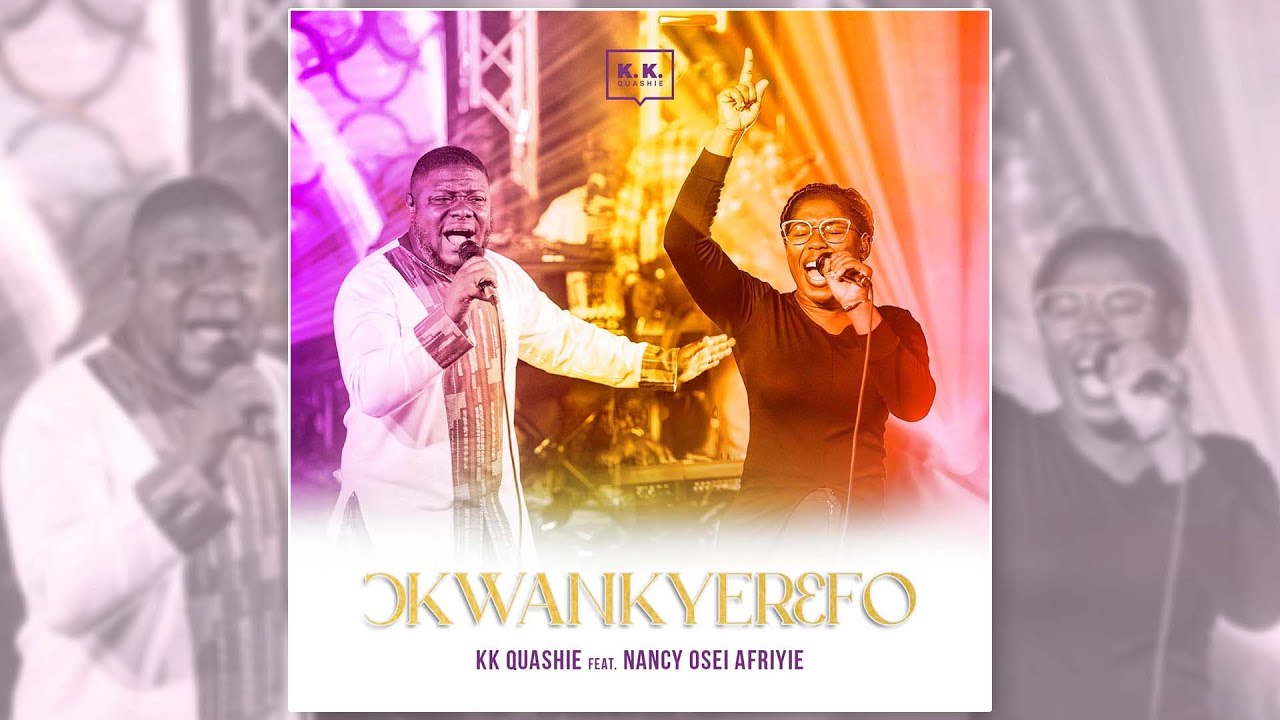 KK Quashie feat. Nancy Osei Afriyie - Ɔkwankyerɛfo - YouTube