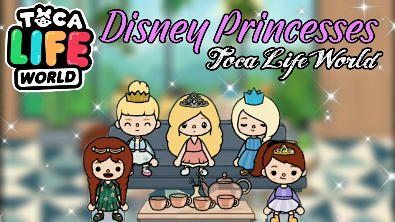 DISNEY PRINCESSES IN TOCA LIFE WORLD (PART 1) | Toca Boca - YouTube