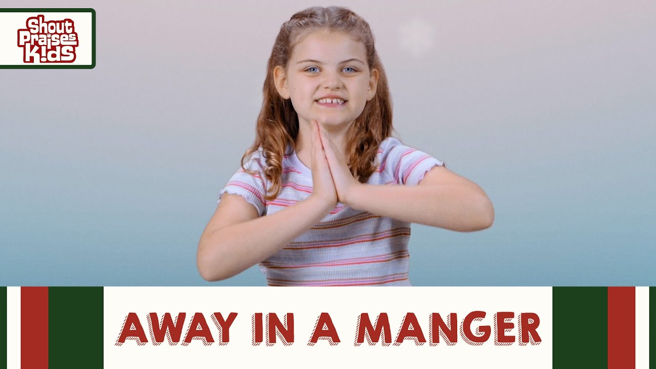 Away In A Manger - Shout Praises Kids (Official Music Video) - YouTube