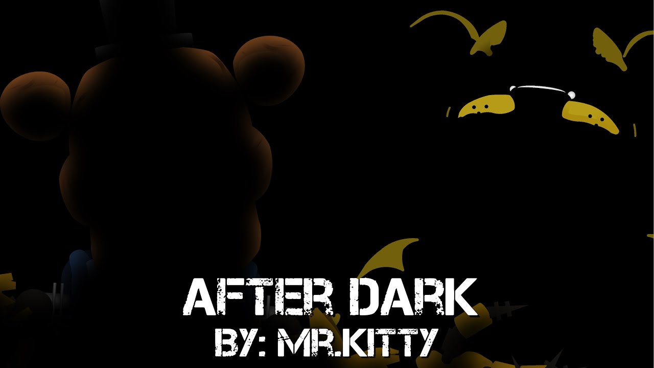 (FNAF/SN) After Dark short - YouTube