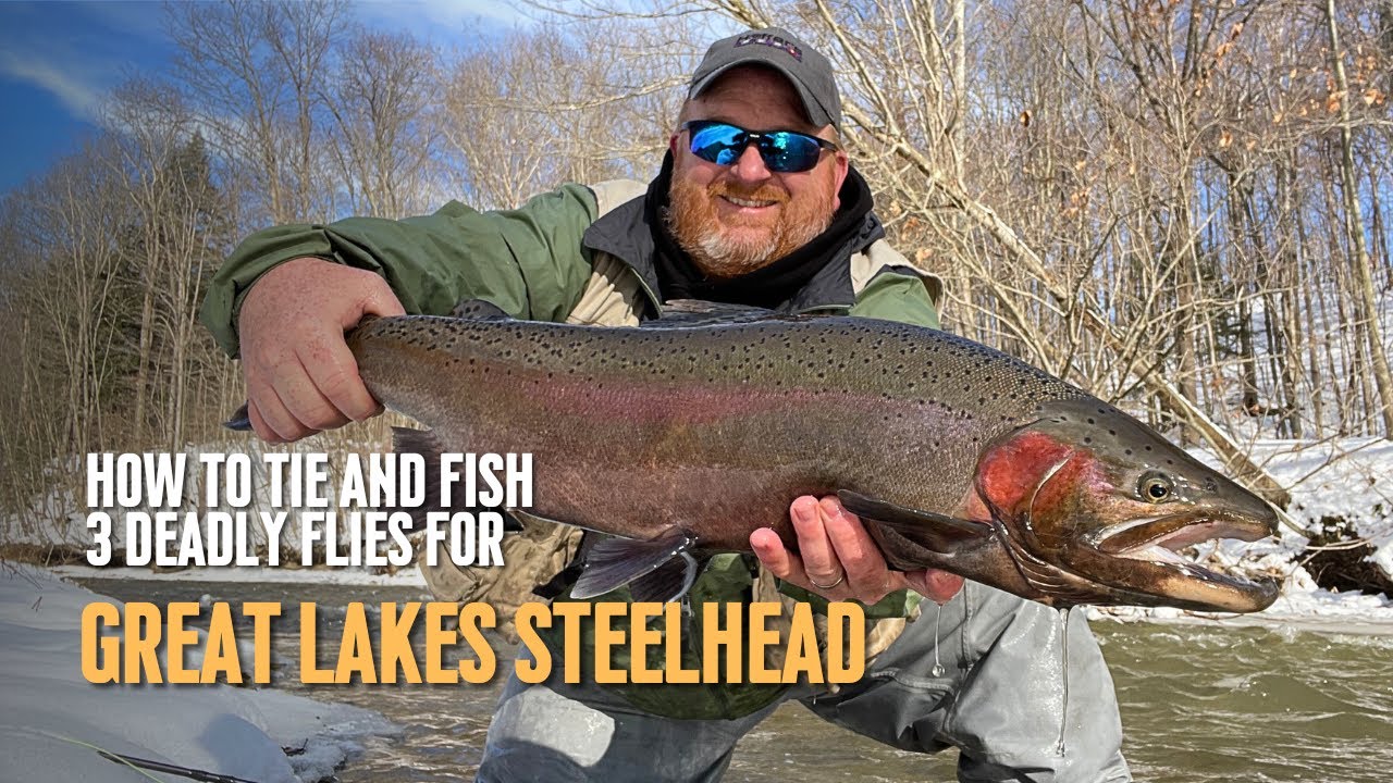 How to Tie and Fish Three Deadly Fly Patterns for Great Lakes Steelhead ...
