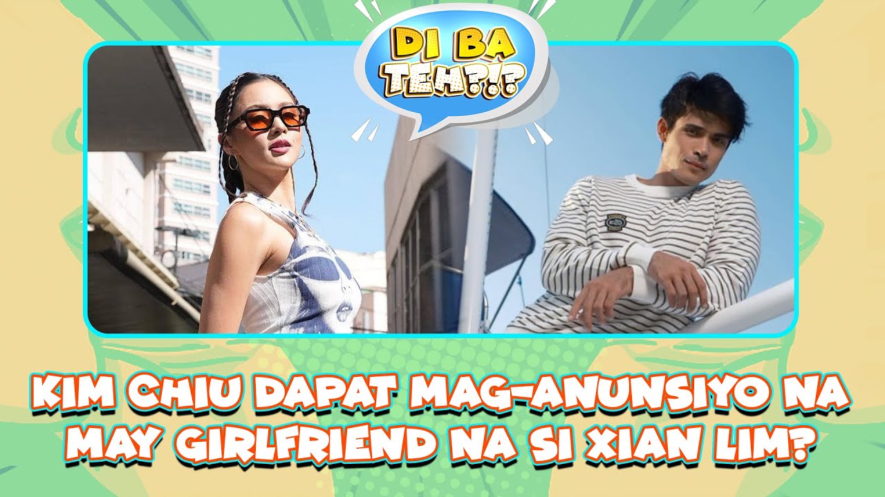 Kim Chiu Dapat Mag Anunsiyo Na May Girlfriend Na Si Xian Lim Marisol