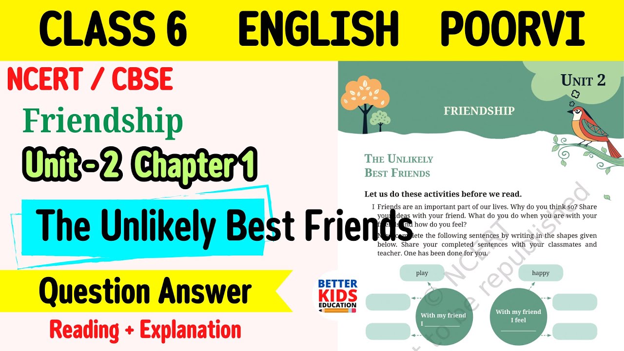 The Unlikely Best Friends / Class 6 English Unit 2 Friendship / Poorvi ...