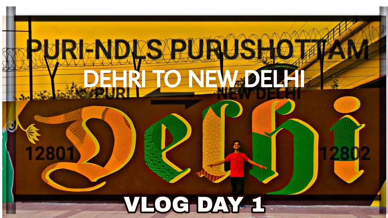 Vlog Barwadih Dehri To New Delhi Through Purushottam Express 12801 vlog-barwadih-dehri-to-new-delhi-through-purushottam-express-12801