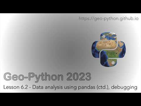 Geo-Python 2023 Lesson 6.2 - Data analysis using Pandas (ctd ...