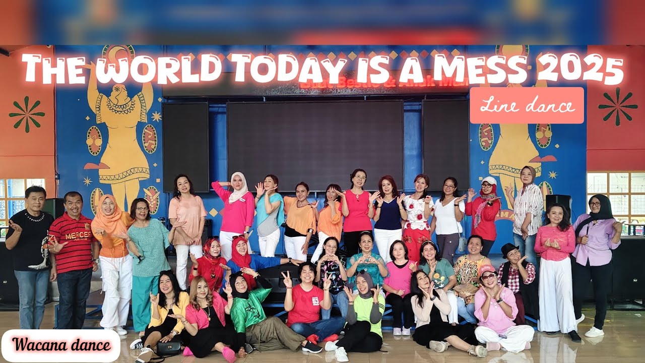 The World Today is a Mess 2025 - Line Dance. Choreo : MJLD (KOR ...