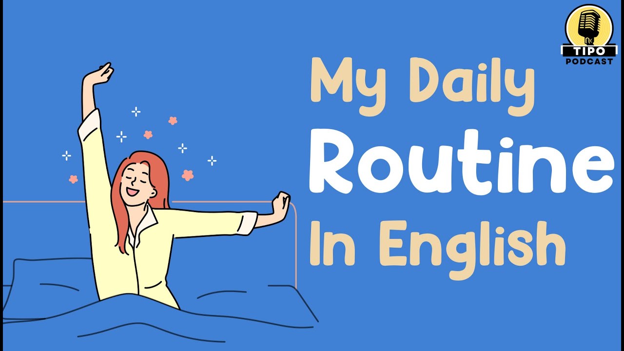 Improve English Speaking Skills A2–B1 | My Daily Routine | English ...