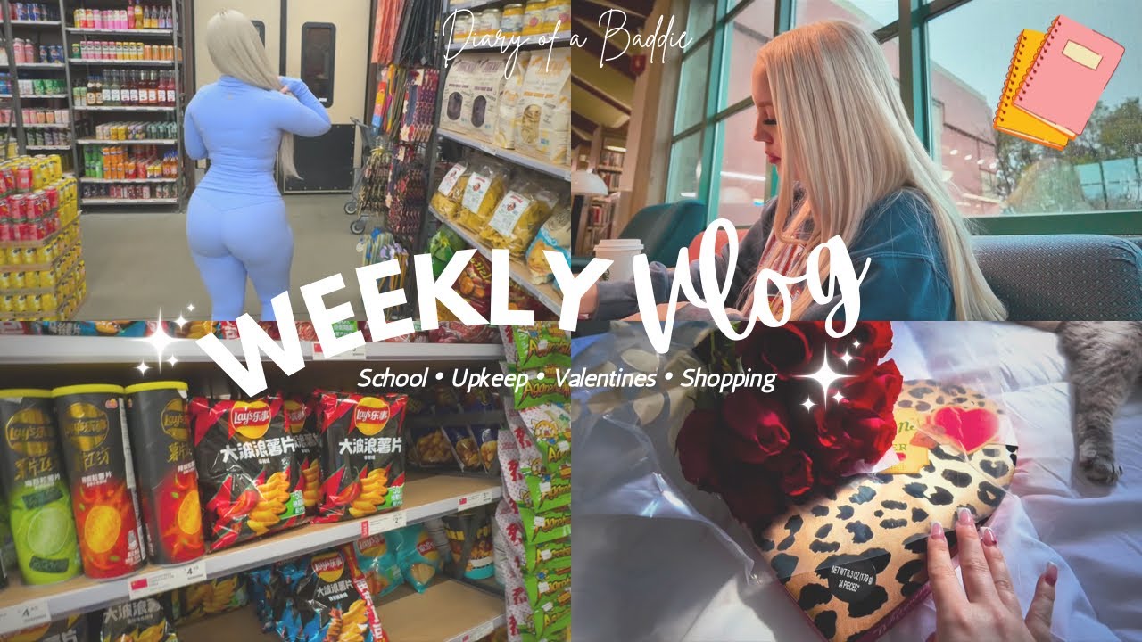 DIARY OF A BADDIE | Weekly Vlog - school, upkeep, valentines, shopping ...