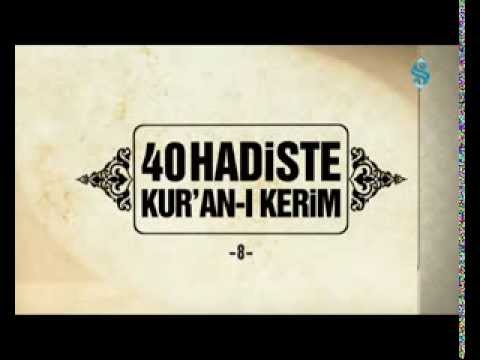 40 HADİSTE KUR'AN-I KERİM