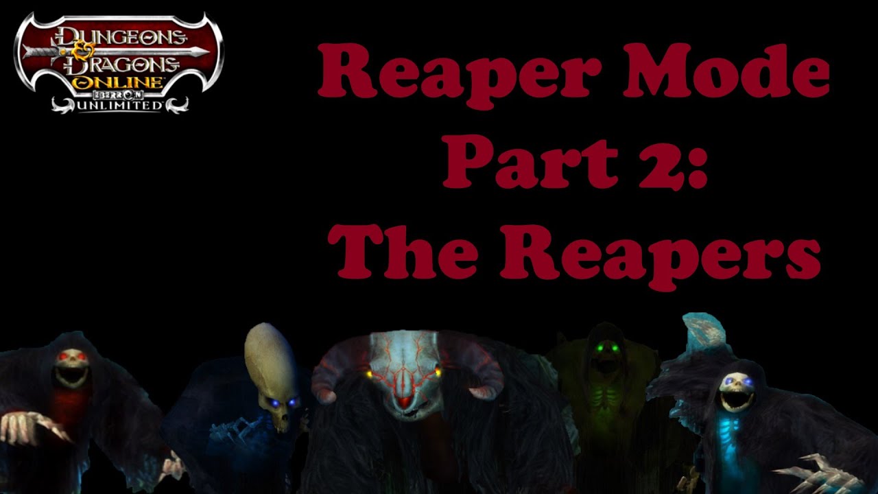 [DDO] Guide to Reaper Mode - Part 2 - The Reapers - YouTube