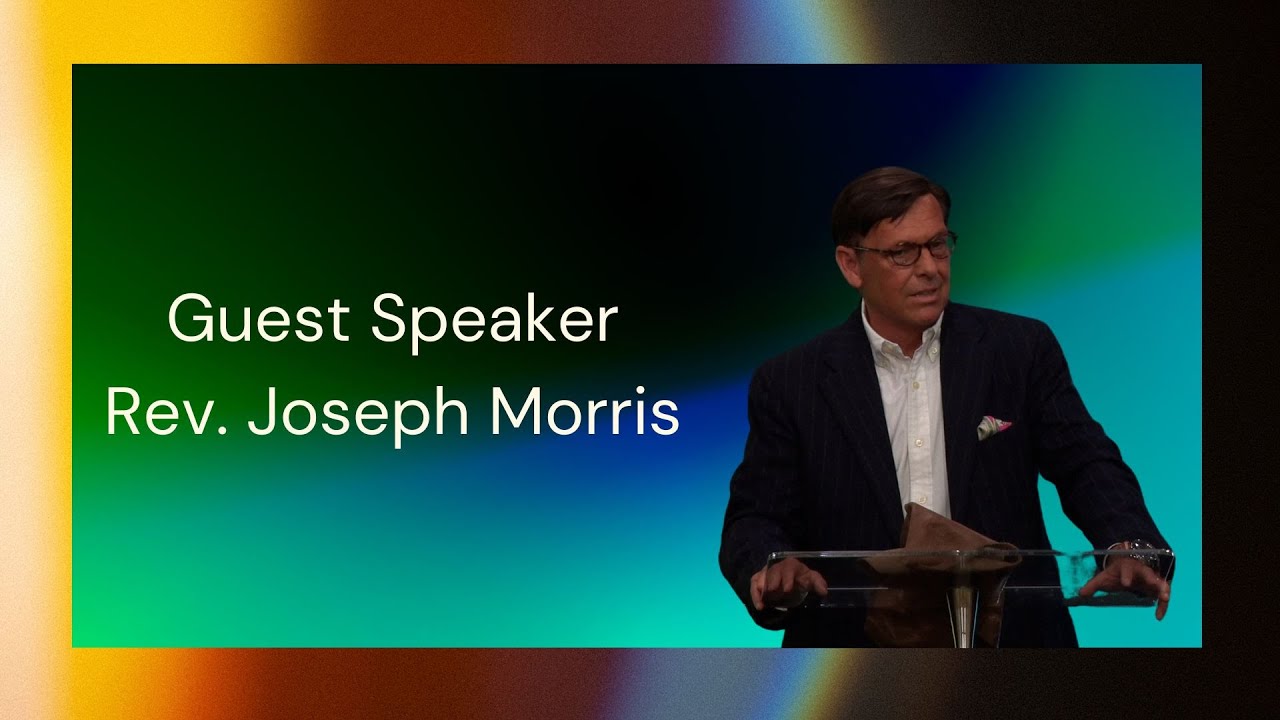 Guest Speaker: Joseph Morris || March 22nd & 23rd, 2025 - YouTube
