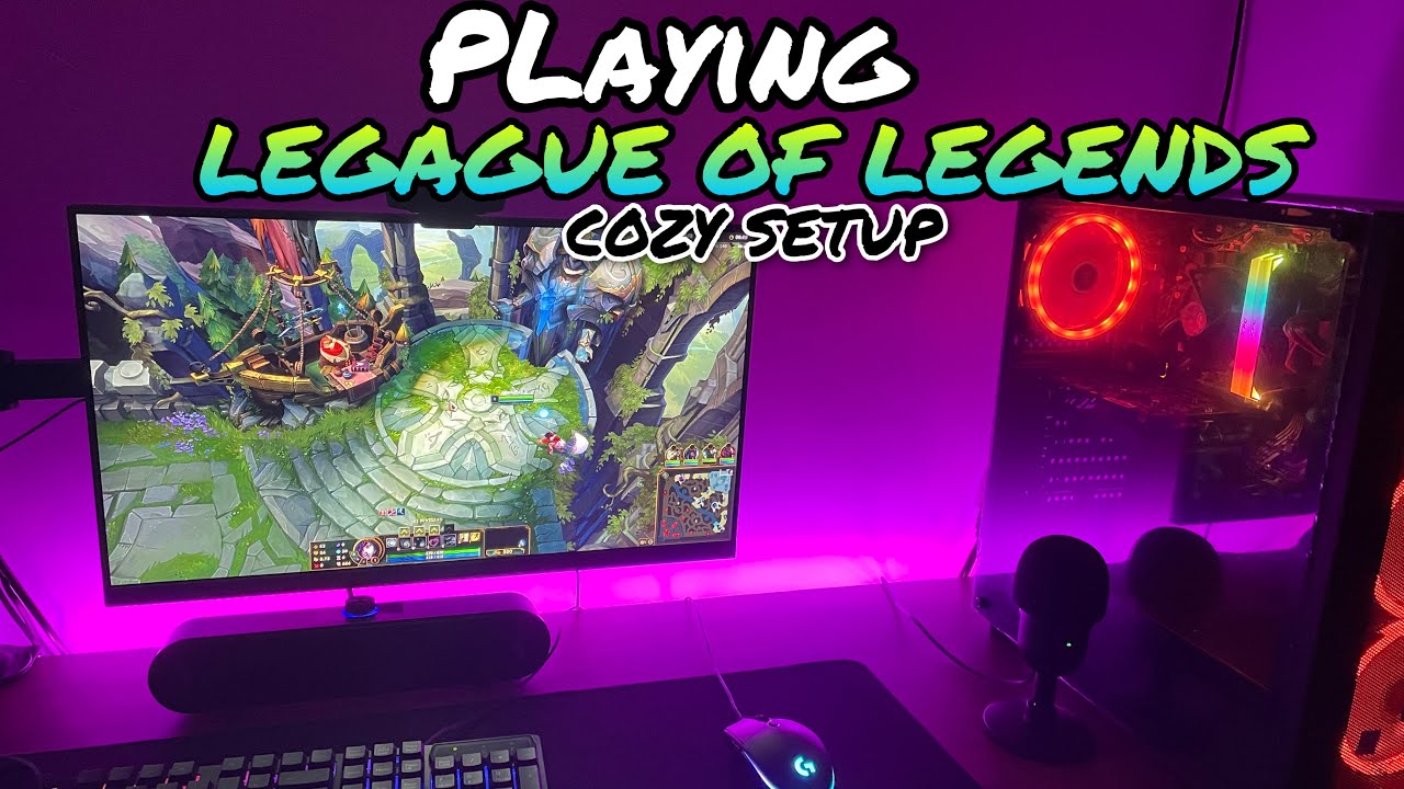 Playing League Of Legends on DESK Setup Cozy SetUp - YouTube