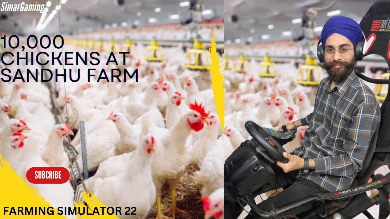 FARMING SIMULATOR 22 | LIVE | 10,000 CHICKENS AT SANDHU POULTRY FARM ...