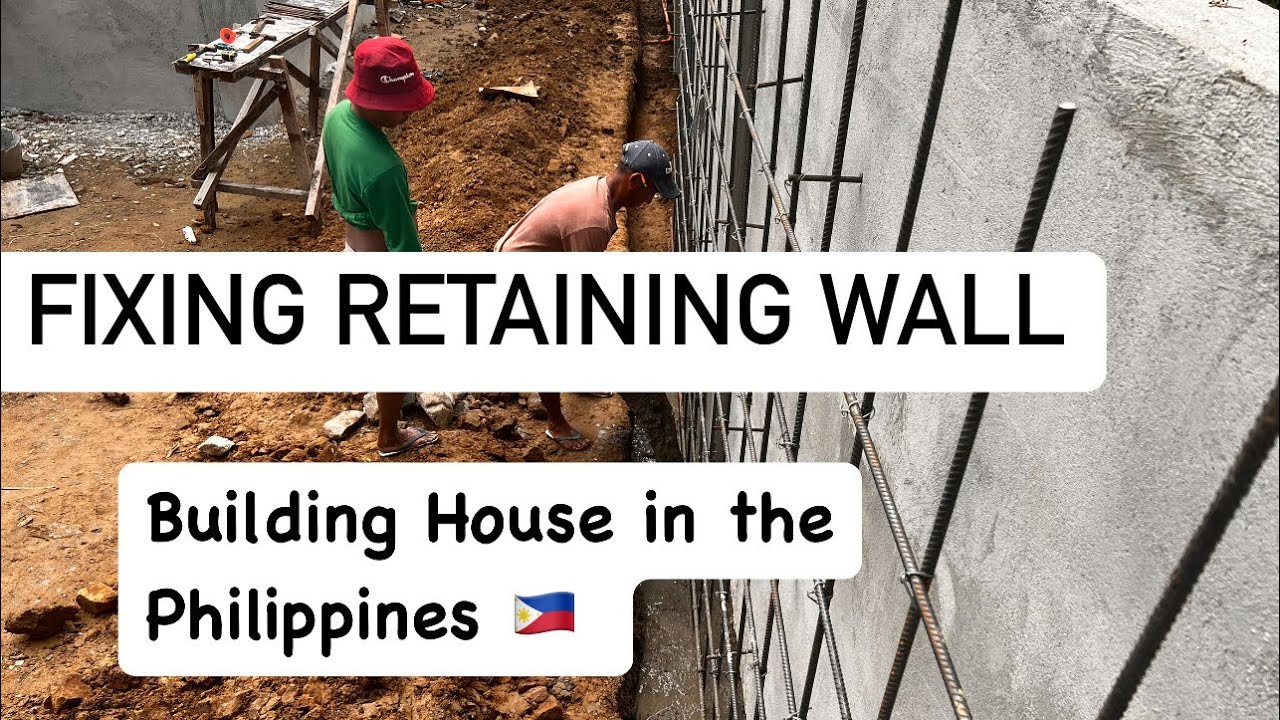 Building House in the Philippines 🇵🇭 | Fixing the Retaining Wall | Wall ...