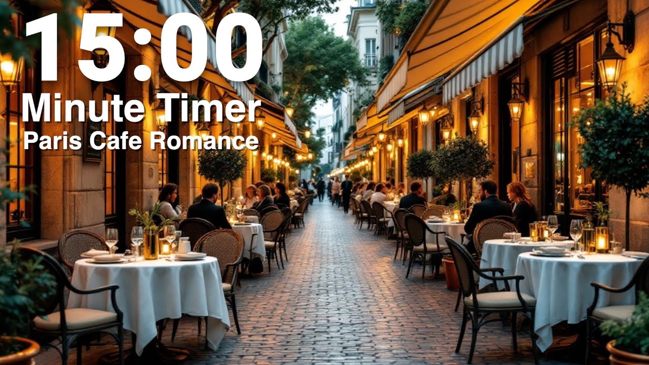 15 Minute Paris Sidewalk Cafe Mix Timer ☕️ Romantic Jazz Music - YouTube