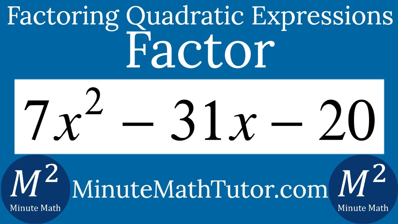 Factor 7x 2 31x 20 YouTube