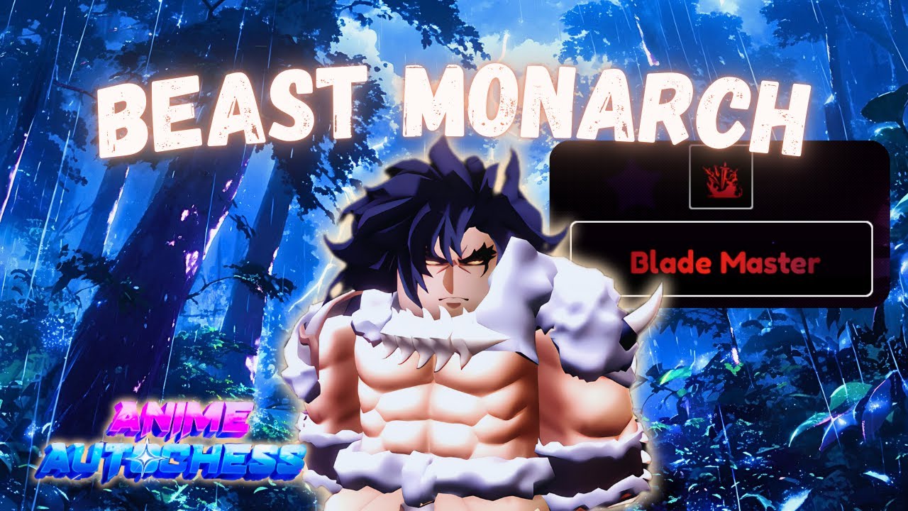 Beast Monarch Can’t Die… | Evolved Beast Monarch Showcase | Anime Auto ...