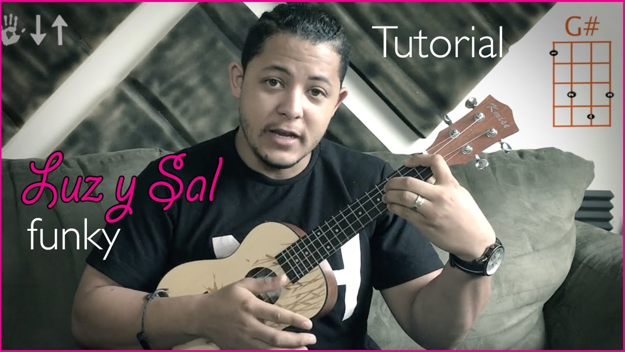 Funky - Luz y Sal (Tutorial de Ukulele) - YouTube