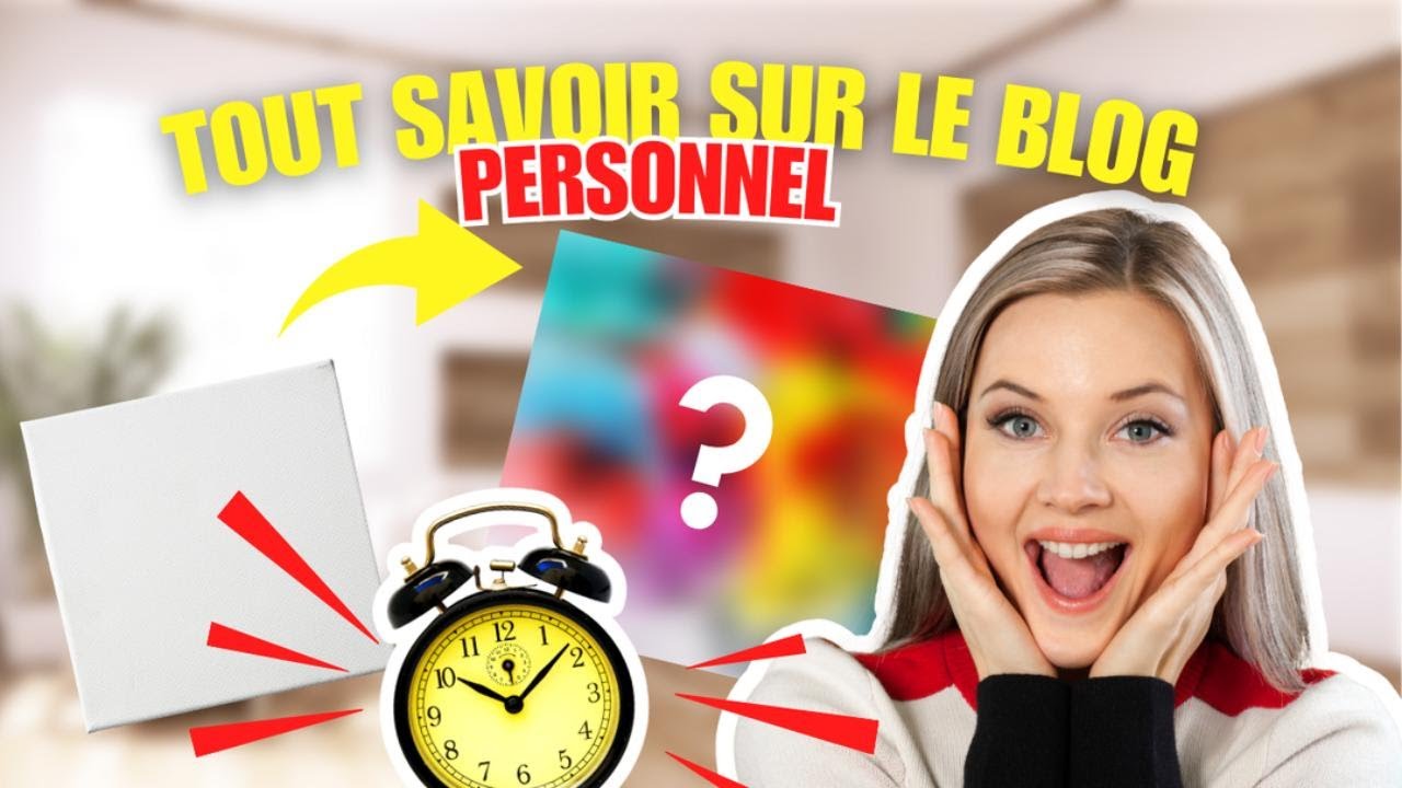 Tout Savoir sur le Blog Personnel : La Suite des Types de Blogs - YouTube